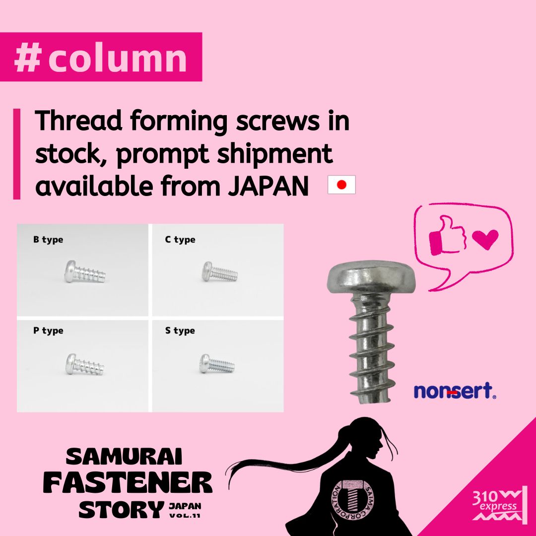 SAMURAI Fastener Story 【Vol.11 Thread forming screws in stock, prompt ...